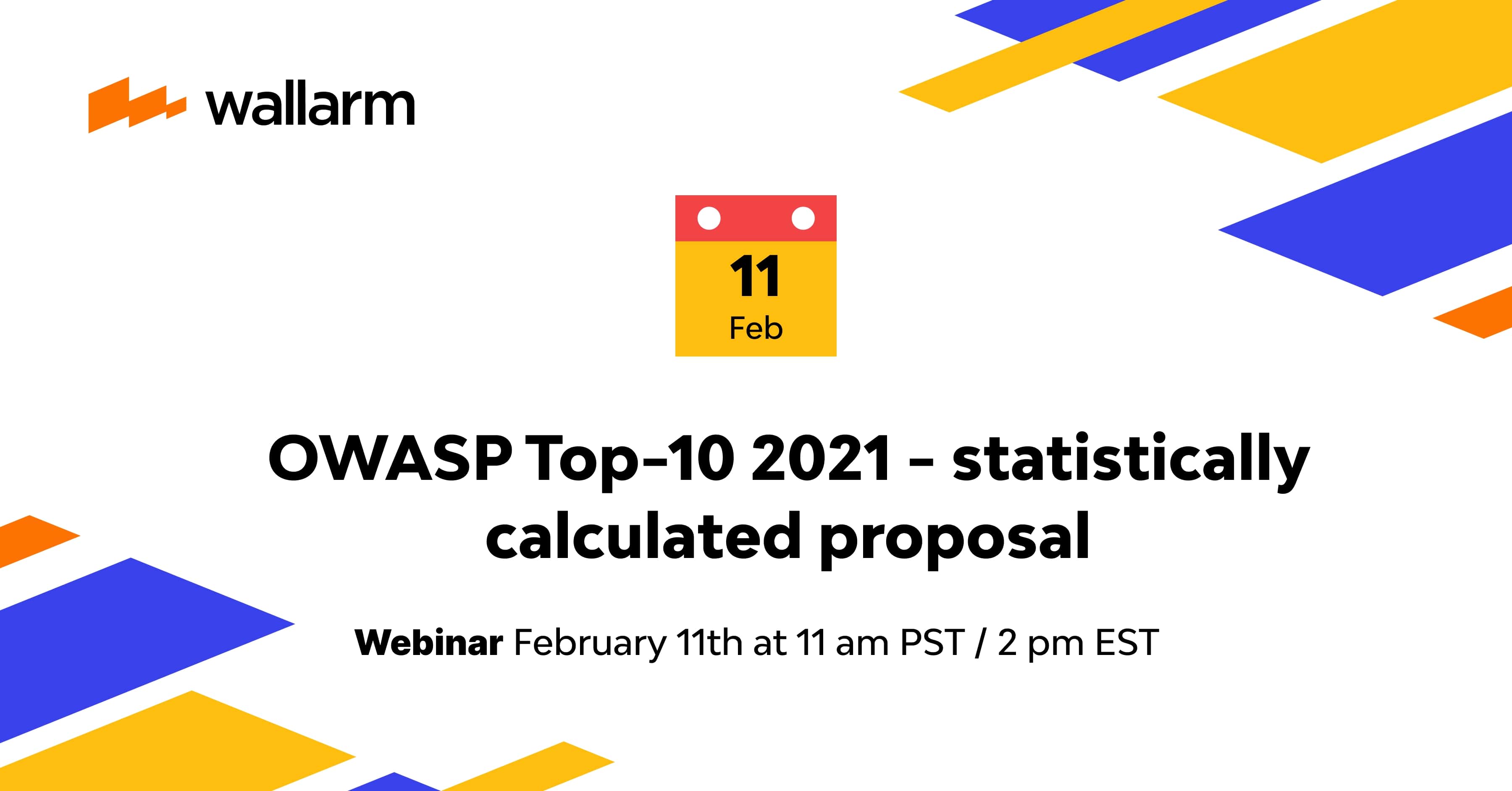 [Wallarm webinar] OWASP Top-10 2021 proposal